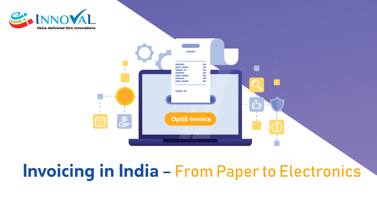 Invoicing in India – From Paper to Electronics - OptiE-Invoice